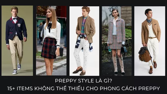Preppy Style Là Gì? 15+ Items Không Thể Thiếu Cho Phong Cách Preppy 5S ...
