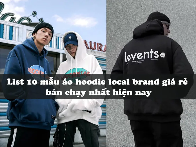 List 8 Mẫu Áo Hoodie Local Brand Giá Rẻ Bán Chạy Nhất Hiện Nay 5S ...